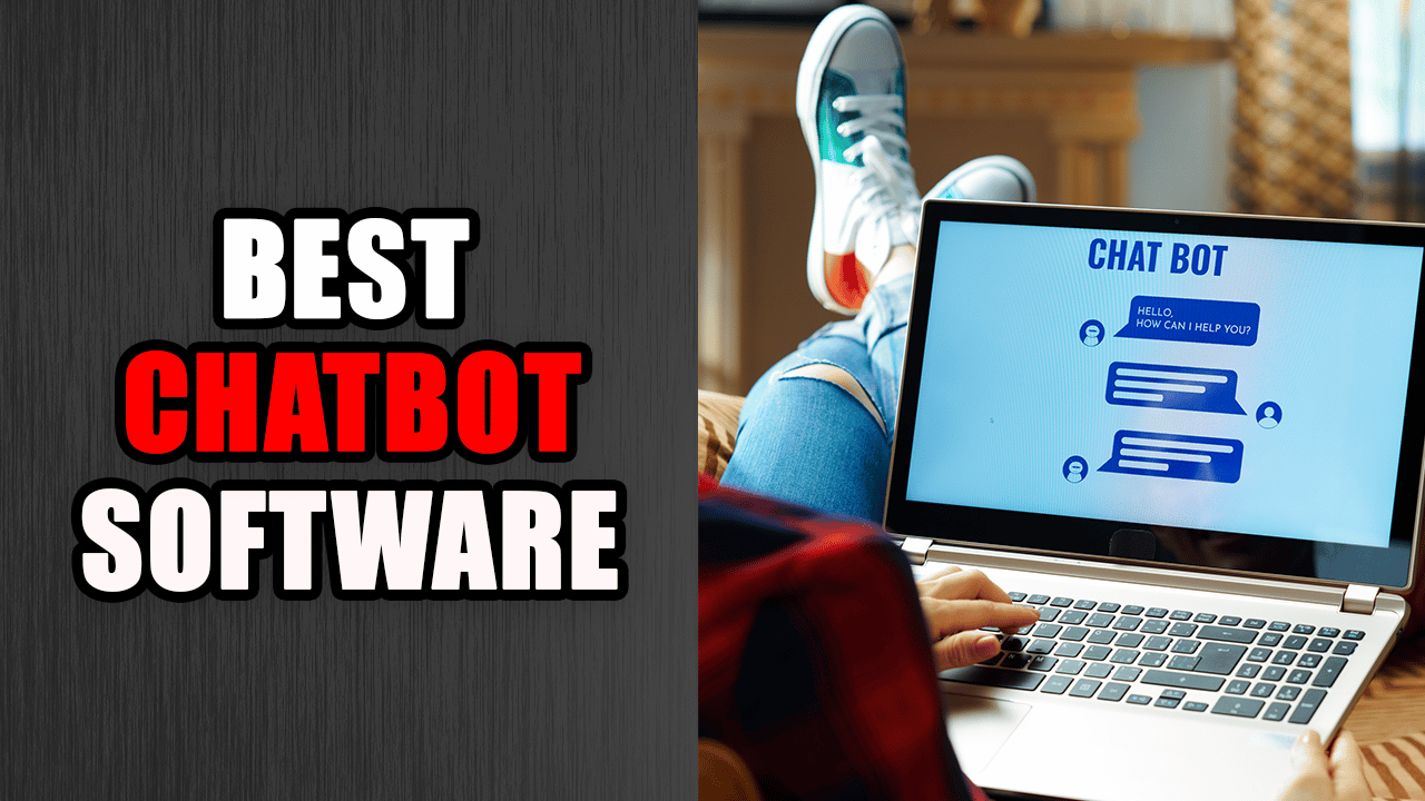 15+ Best Chatbot Software 2024 ⚠️ Must Read BEFORE Buying 15+ Best Chatbot Software 2024 ⚠️ Must Read BEFORE Buying